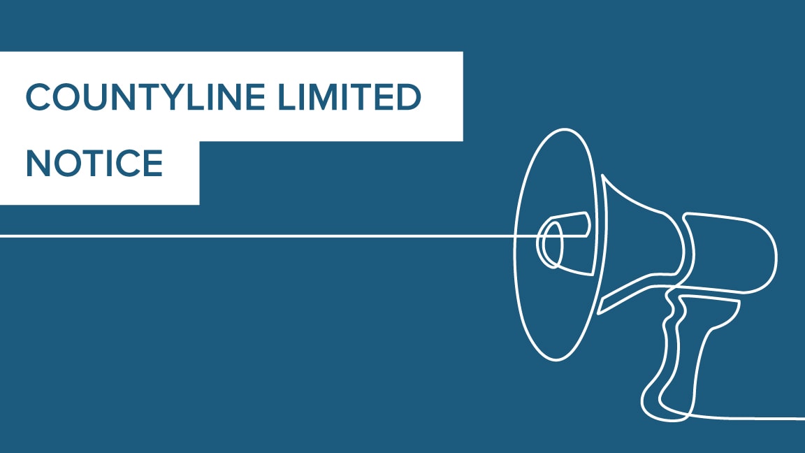 Countyline Limited Notice | Wilson Field® - Licensed Insolvency ...