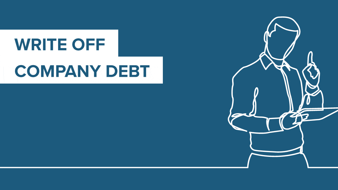 Write Off Company Debt And Start Again | Wilson Field® - Licensed ...