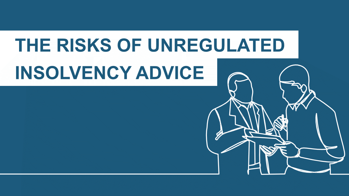 What Are The Risks Of Unregulated Insolvency Advice? | Wilson Field ...
